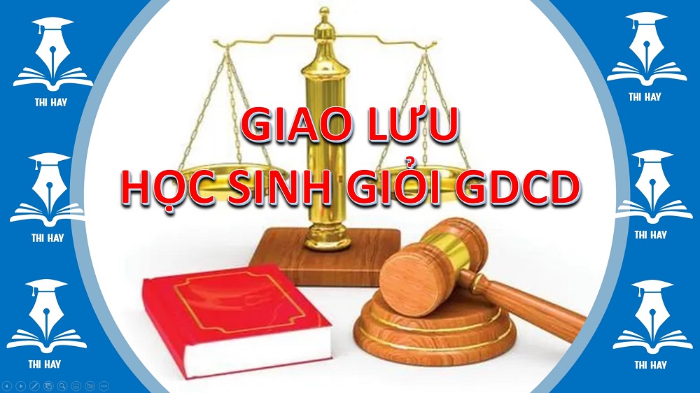 Kỳ thi GIAO LƯU HSG MÔN GDCD 12 - THANH HÓA | Thi Hay - Siêu thị giáo ...